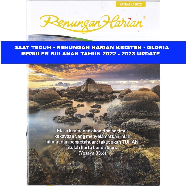 Jual SAAT TEDUH - RENUNGAN HARIAN KRISTEN REGULER BULANAN 2023 UPDATE - JANUARI SAMPAI DESEMBER ...