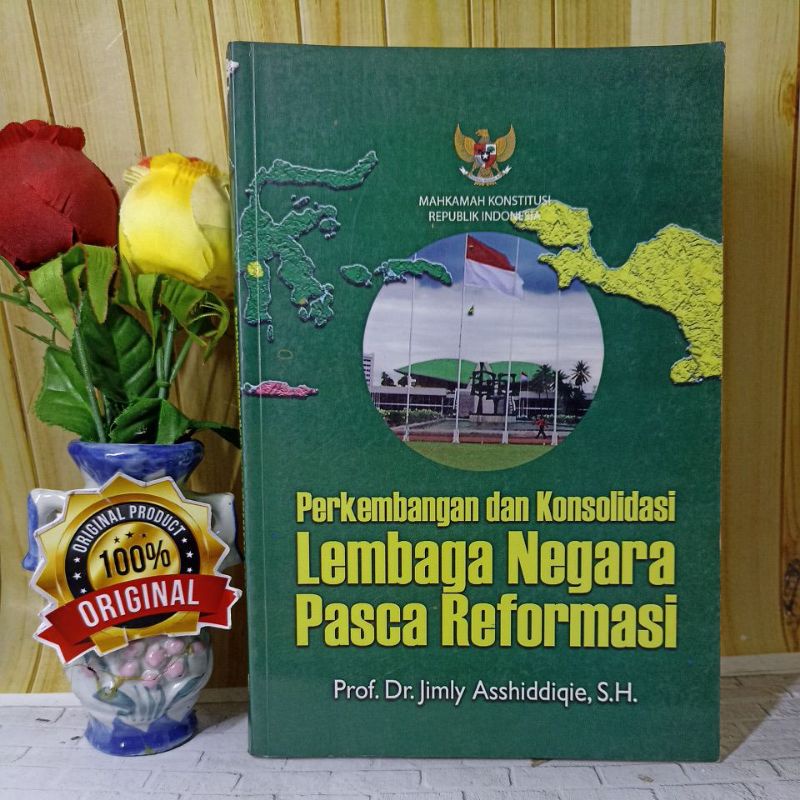 Jual Perkembangan dan konsolidasi lembaga negara pasca Reformasi ...