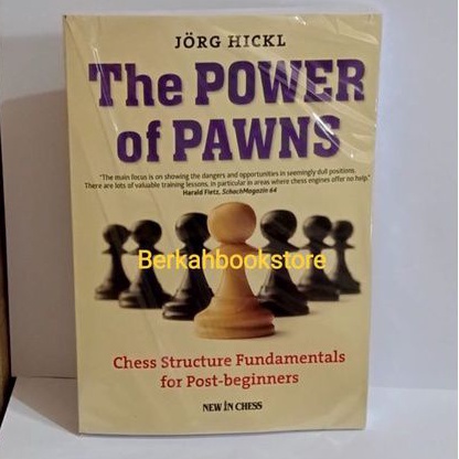 Jual Buku The Power of Pawns Chess Structures Fundamentals for Post ...