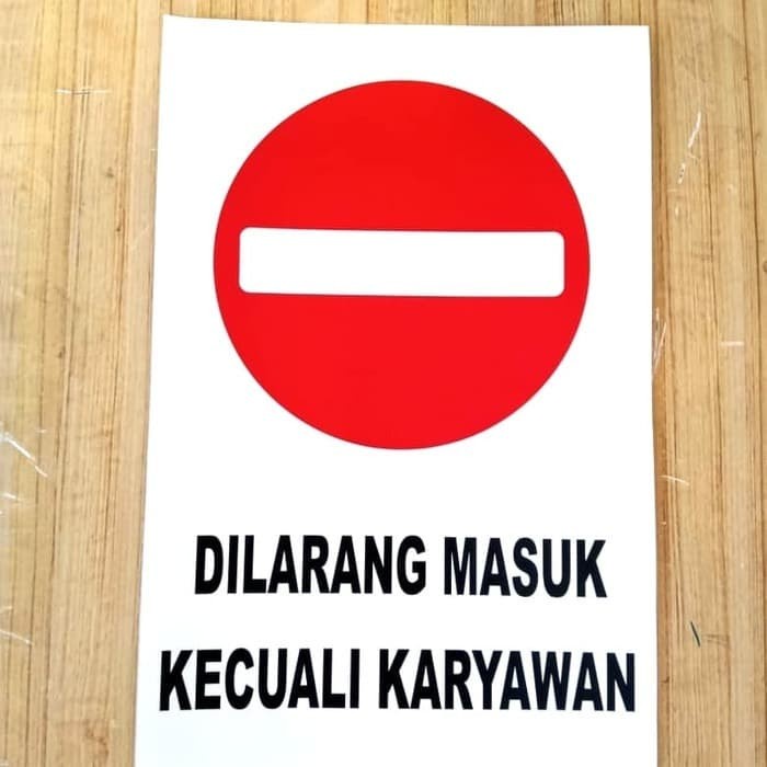 Jual SIGN STICKER DILARANG MASUK KECUALI KARYAWAN 20X30CM K3 RAMBU ...