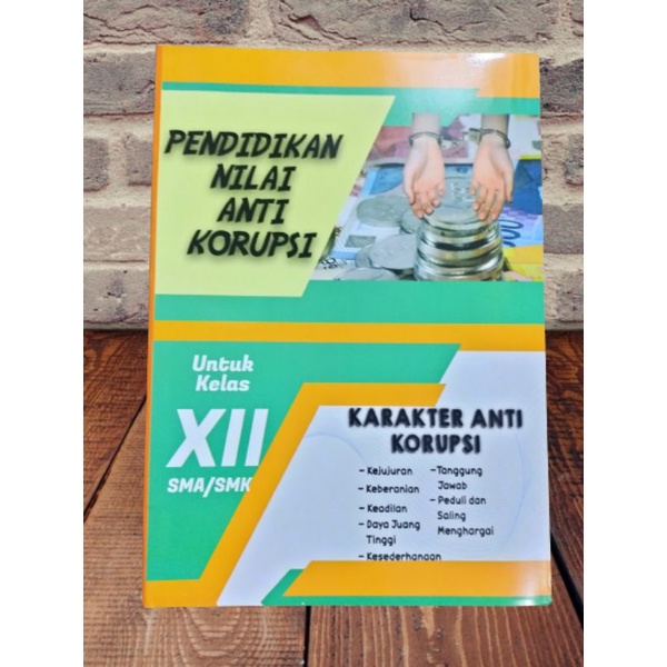 Jual ORI buku teks pendidikan nilai anti korupsi untuk SMA/SMK kelas 12 ...