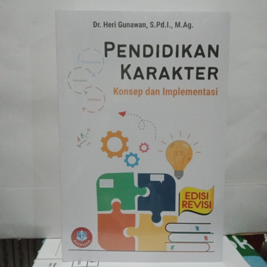 Jual Pendidikan Karakter Konsep dan Implementasi Edisi Revisi - Heri Gunawan | Shopee Indonesia