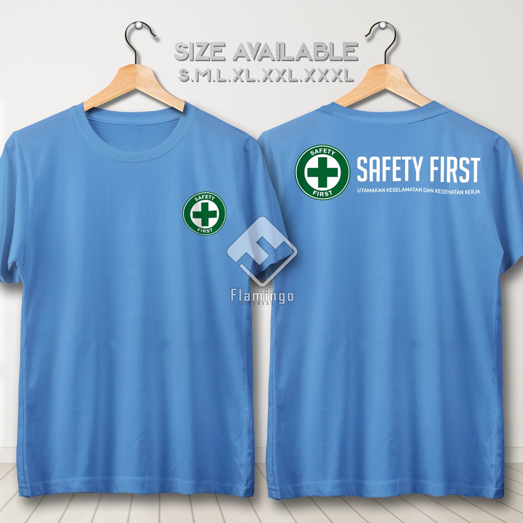 Jual Kaos Safety First Utamakan Keselamatan Dan Kesehatan Kerja Baju ...