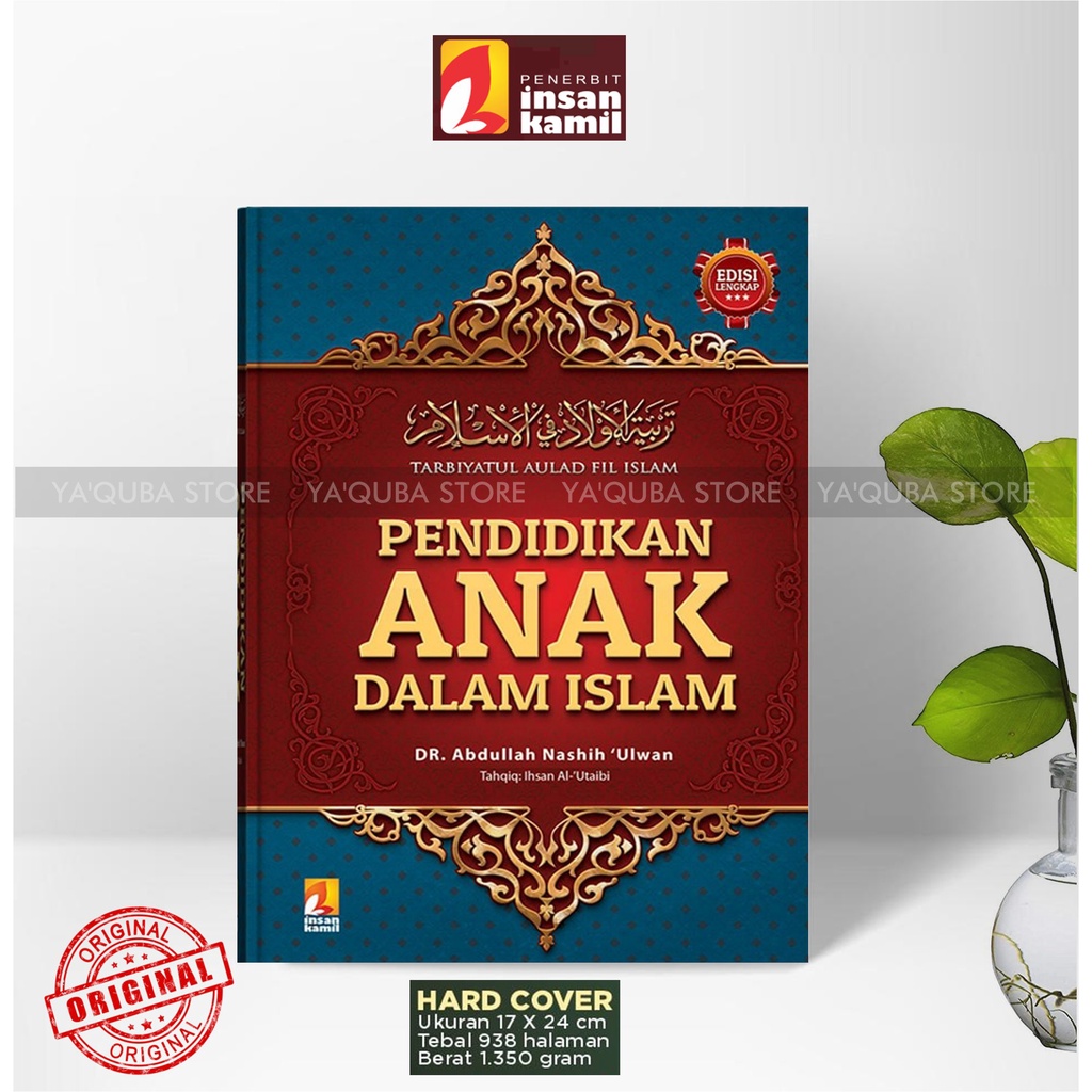 Jual [ insan kamil ] BUKU TARBIYATUL AULAD, PENDIDIKAN ANAK DALAM ISLAM LENGKAP ASPEK DUNIA DAN ...