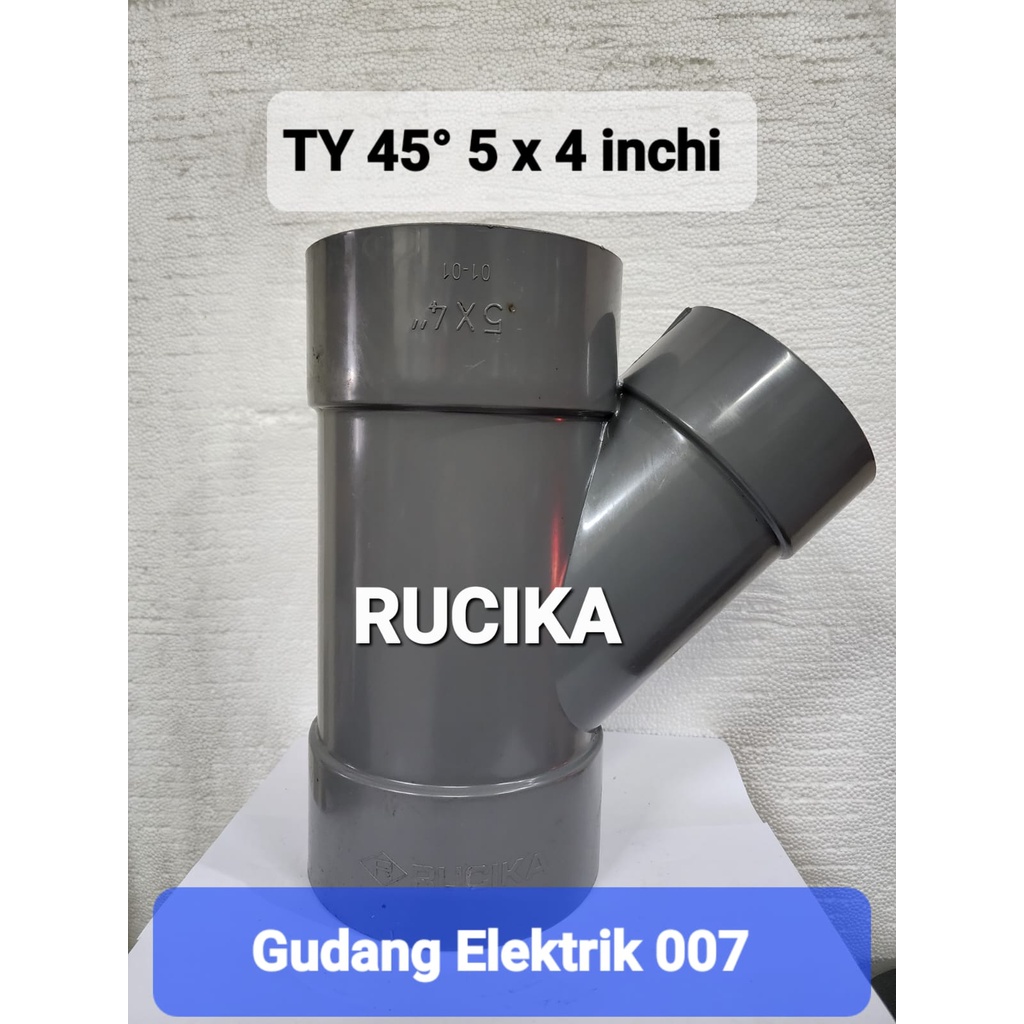Jual Tee Y 90°/45° RUCIKA 5 x 4" inch / D-LT PVC Large Radius Tee TY 90 ...