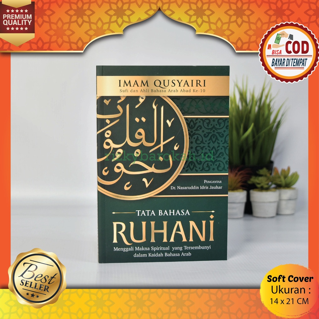 Jual Tata Bahasa Ruhani Rohani (Nahwul Qulub) Menggali Makna Spiritual yang Tersembunyi dalam ...