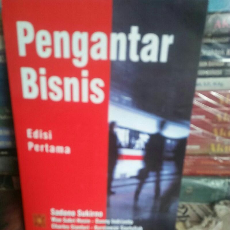 Jual PENGANTAR BISNIS. EDISI PERTAMA | Shopee Indonesia