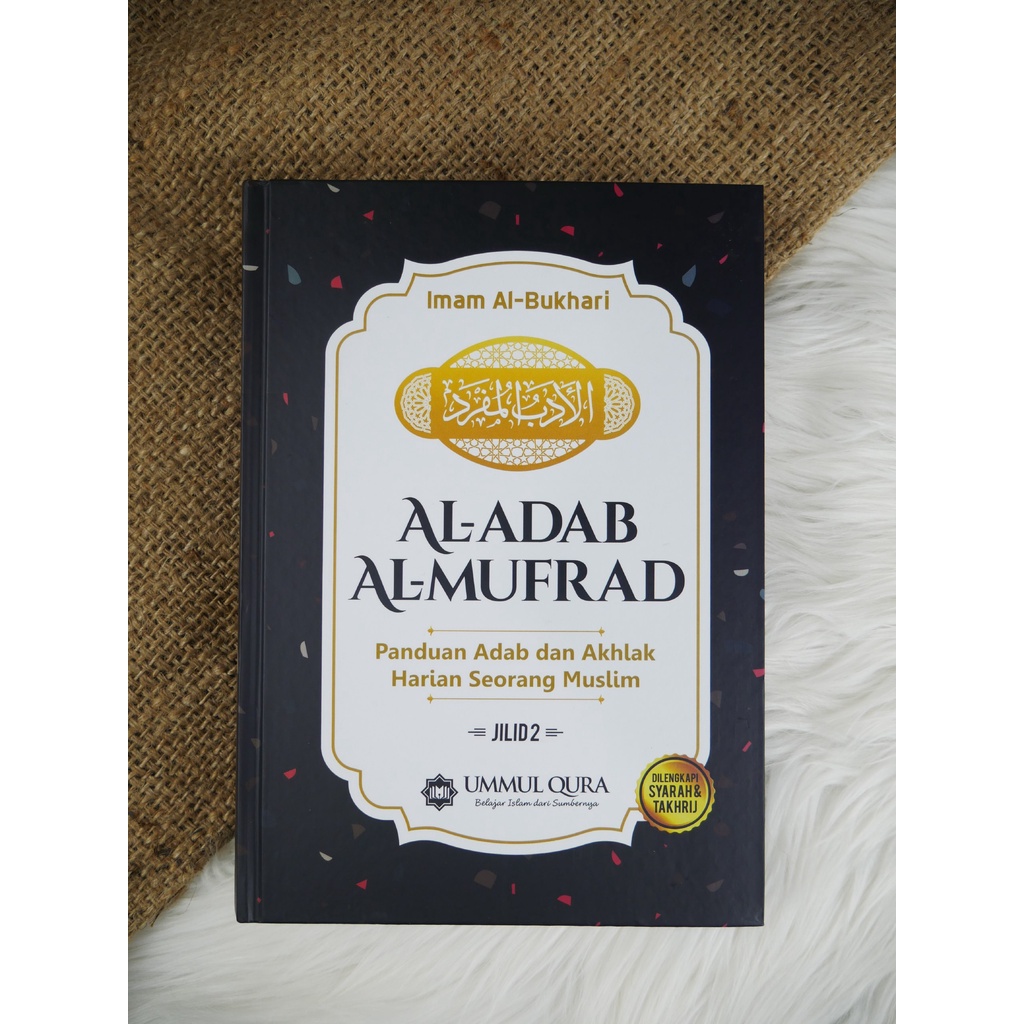 Jual Kitab AL-ADAB AL-MUFRAD jilid II Panduan Adab Dan Akhlak Kitab Adabul mufrod | Shopee Indonesia