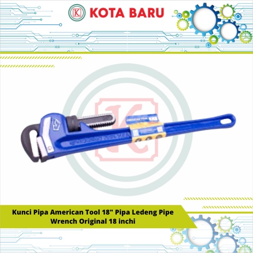 Jual Kunci Pipa American Tool 18" Pipa Ledeng Pipe Wrench Original 18 ...