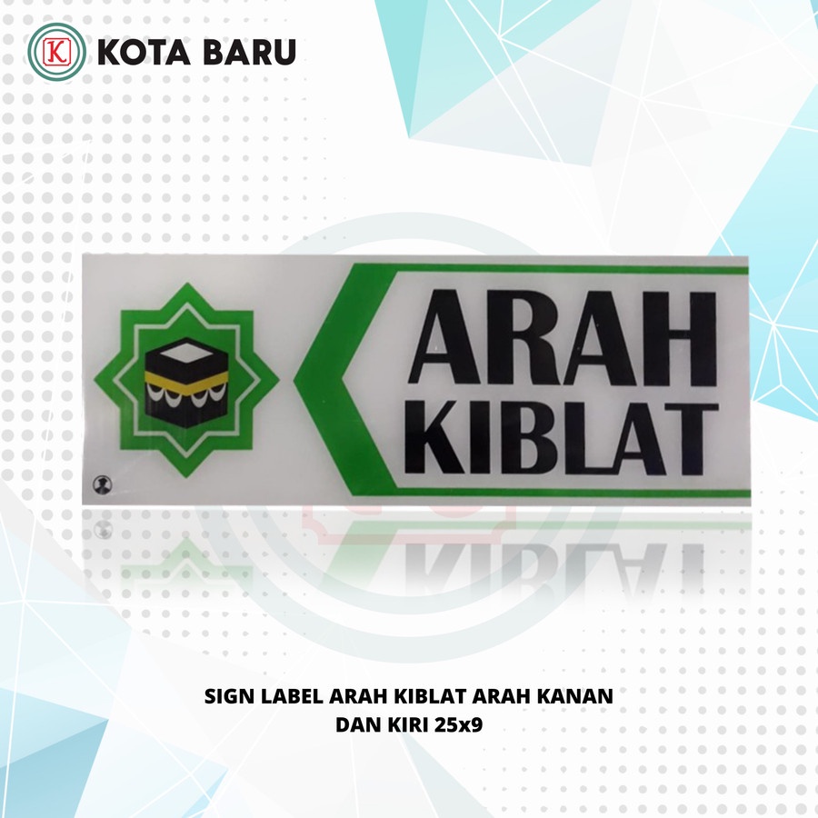 Jual SIGN LABEL ARAH KIBLAT ARAH KANAN DAN KIRI 25x9 | Shopee Indonesia