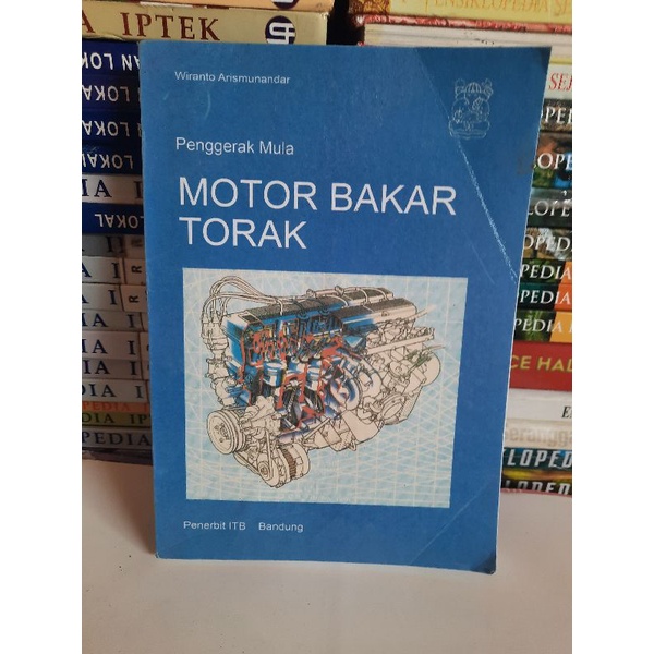 Jual buku motor bakar torak penggerak mula oleh Wiranto Arismunandar ...