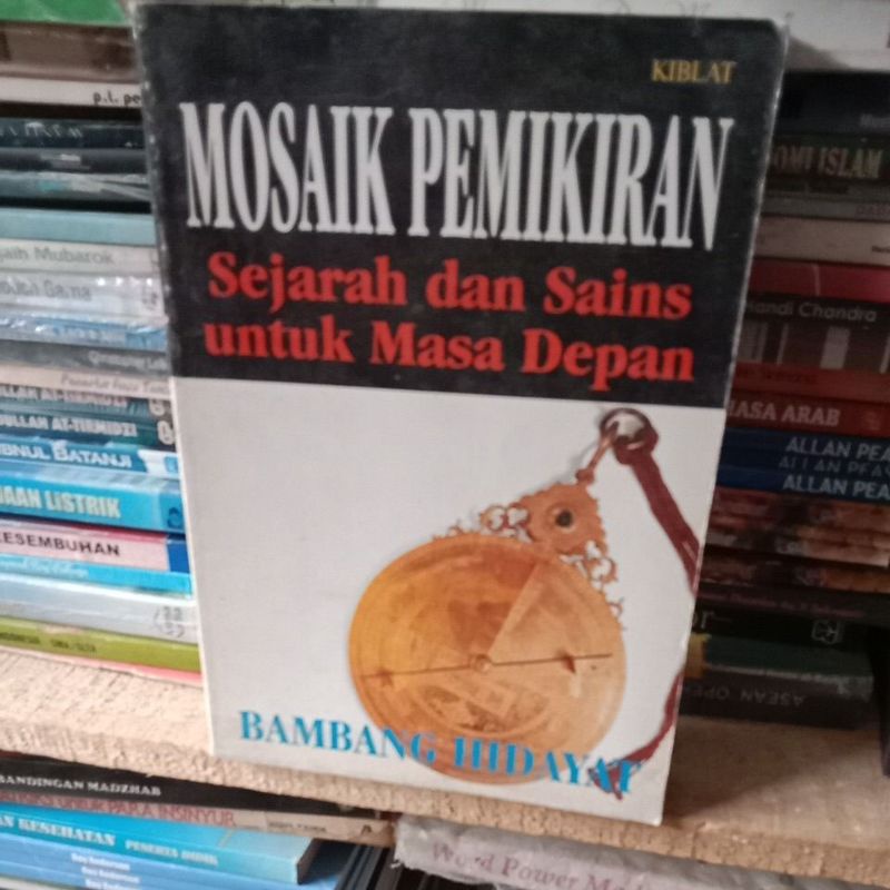 Jual MOSAIK PEMIKIRAN Sejarah dan sains untuk masa depan, BAMBANG ... Jual MOSAIK PEMIKIRAN Sejarah dan sains untuk masa depan, BAMBANG ...