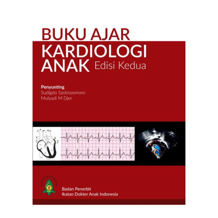 Jual Buku Kedokteran [ Original ] Buku Ajar Kardiologi Anak Edisi Terbaru | Shopee Indonesia