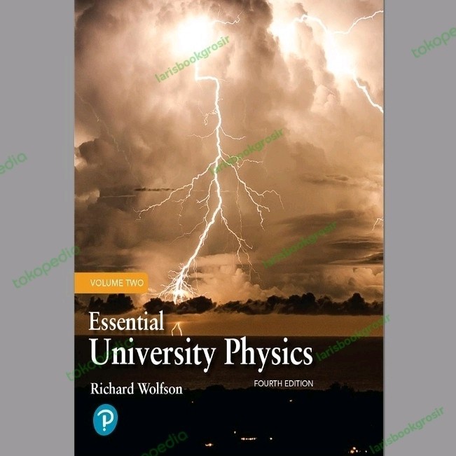 Jual Buku Essential University Physics Volume 2 4th Edition Richard ...