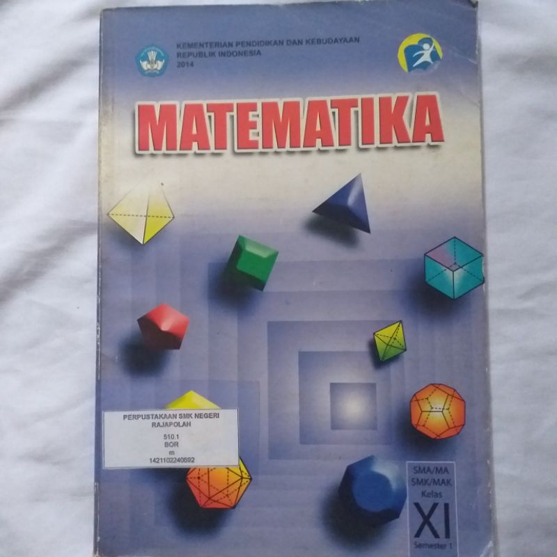 Jual Buku Matematika Untuk SMA/MA/SMK/MAK Kelas XI Semester 1 KURTILAS | Shopee Indonesia