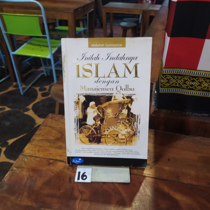 Jual BUKU INILAH INDAHNYA ISLAM DENGAN MANAJEMEN QOLBU By Abdullah ... Jual BUKU INILAH INDAHNYA ISLAM DENGAN MANAJEMEN QOLBU By Abdullah ...