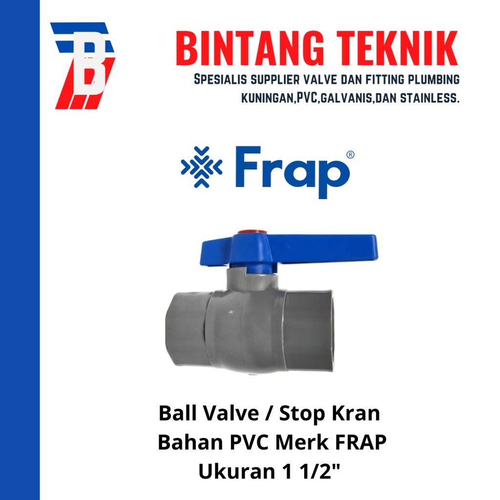 Jual Ball Valve / Stop Kran 1 1/2" inch PVC Frap | Shopee Indonesia