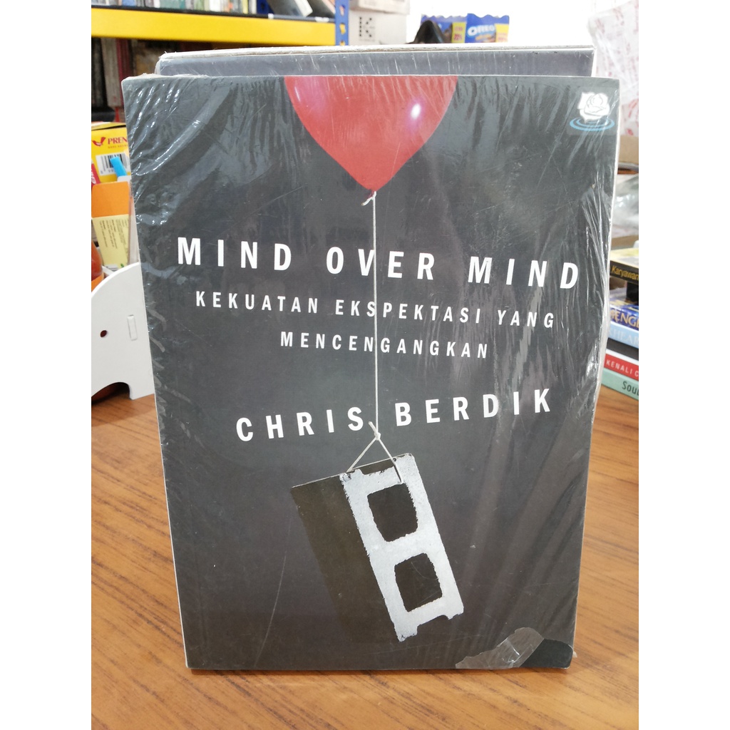 Jual Buku Mind Over Mind Kekuatan Ekspektasi yang Mencengangkan ...