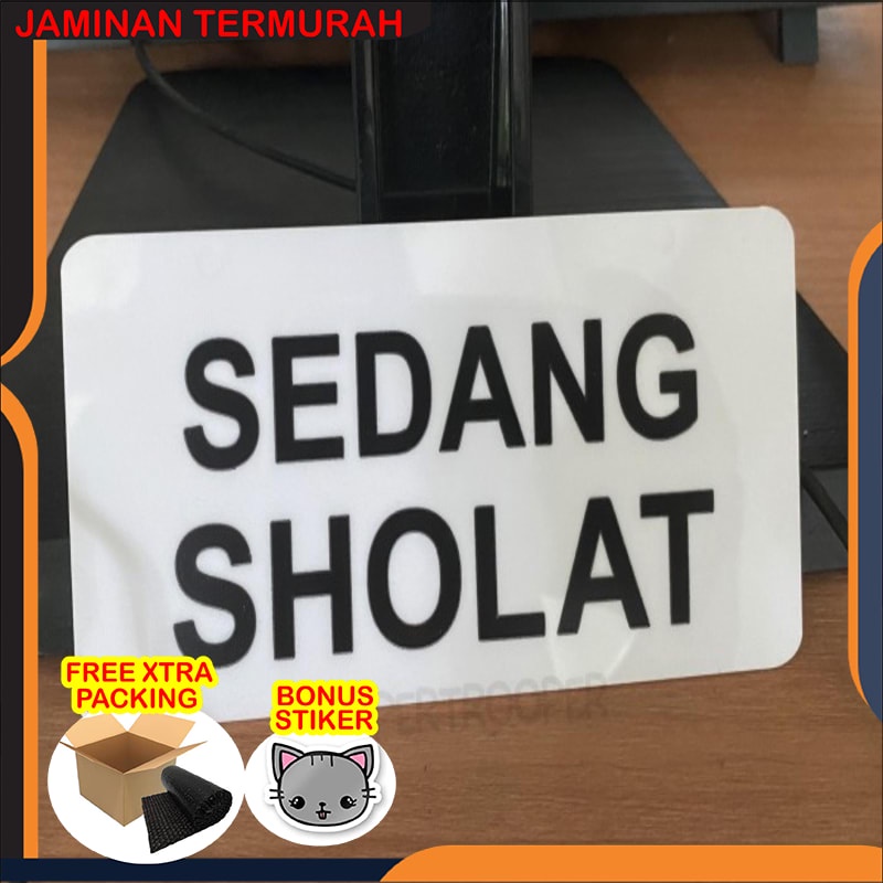 Jual Promo Sign Akrilik Sedang Sholat | Sign Board Akrilik | Sedang ...