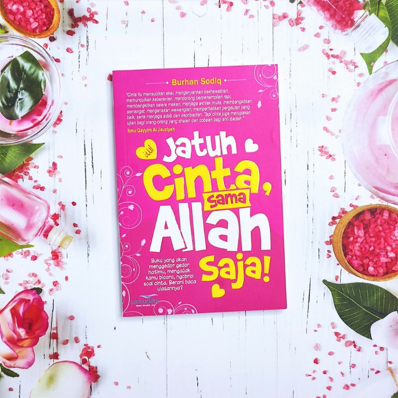 Jual Buku Jatuh Cinta Sama Allah Saja | Shopee Indonesia