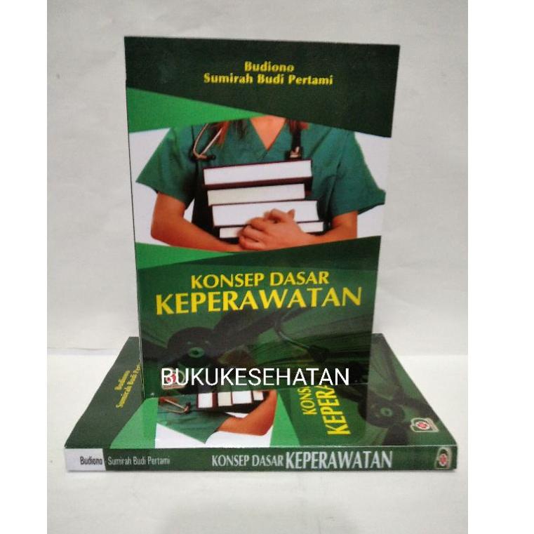 Jual BUKU KONSEP DASAR KEPERAWATAN SRT.18Oc22ᵂ | Shopee Indonesia