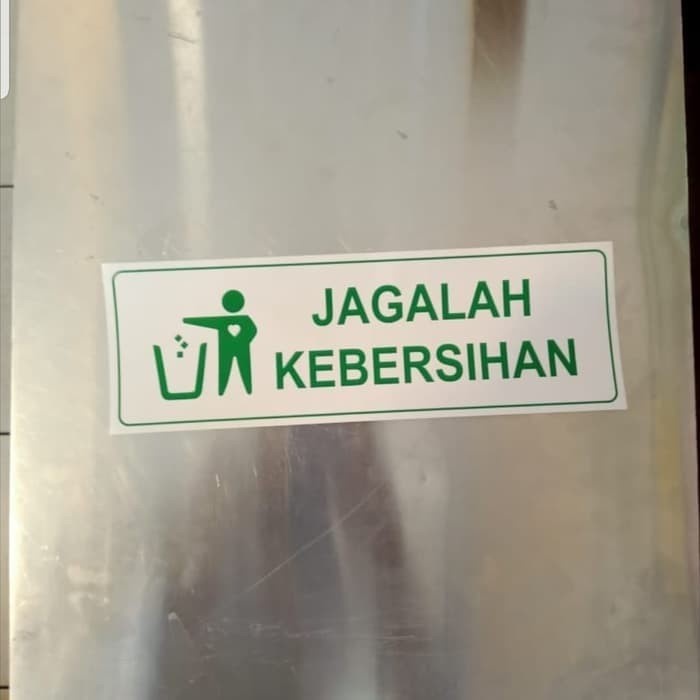 Jual SIGN STICKER JAGALAH KEBERSIHAN UK 10X30CM HIMBAUAN RAMBU K3 ...
