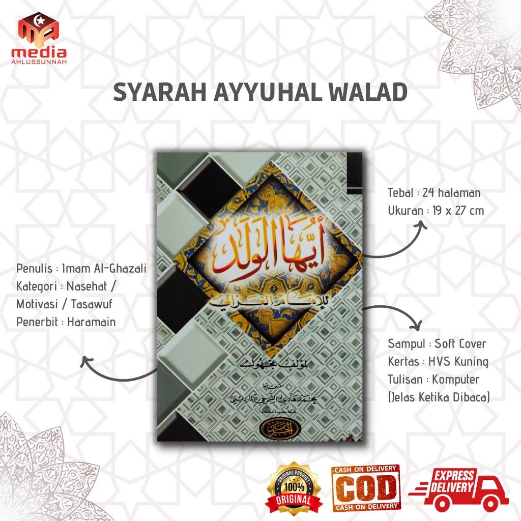 Jual KITAB SYARAH AYYUHAL WALAD AL-GHAZALI / Penerbit Al-Haromain (Soft ...
