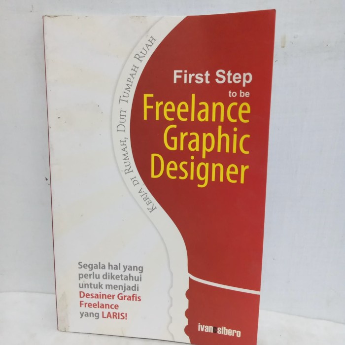 Jual Buku desain firsr step freelance graphic designer | Shopee Indonesia