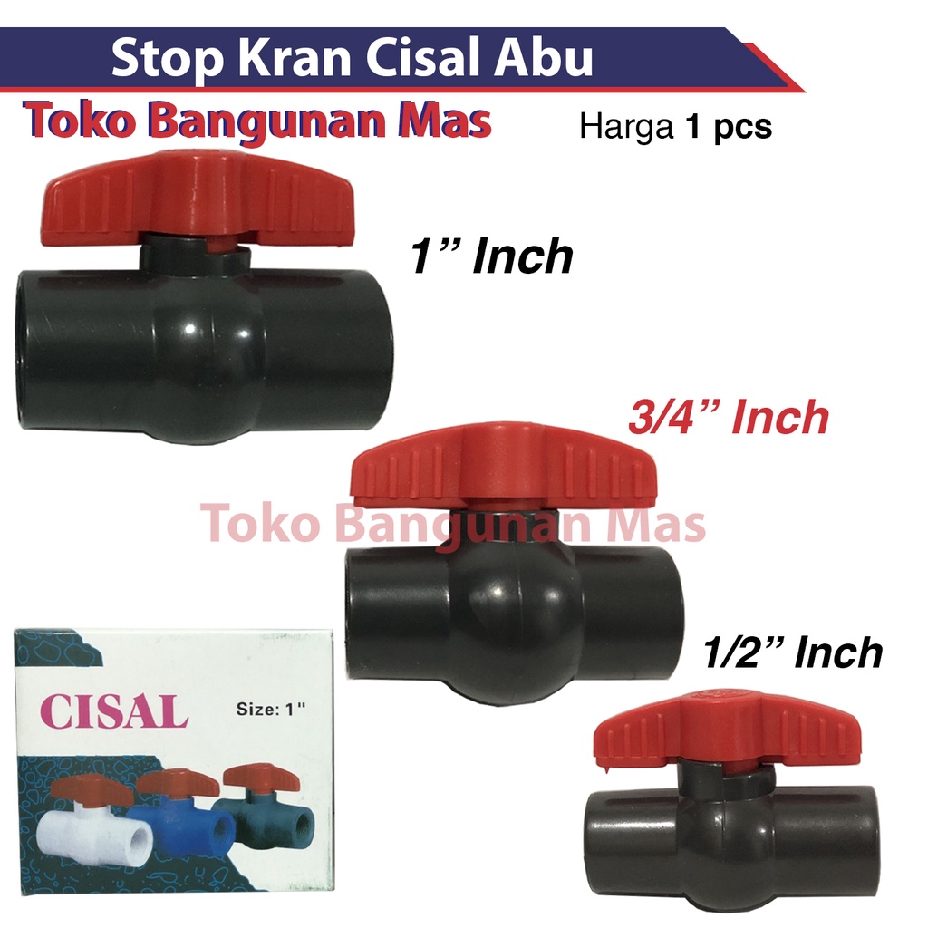 Jual STOP KRAN CISAL 3/4" BALL VALVE CISAL 3/4" Inch PVC / Stop Kran ...