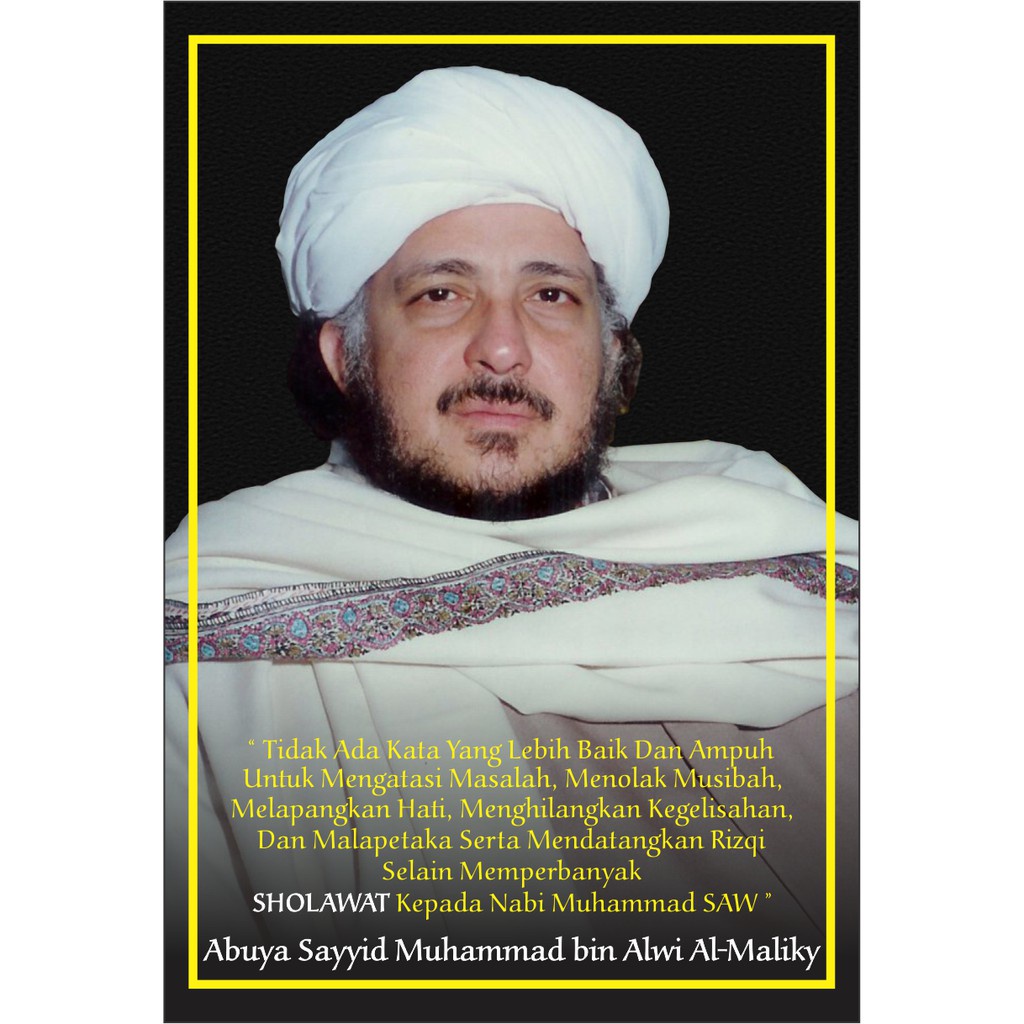 Jual POSTER UKURAN BESAR ATAU JUMBO QUOTES Sayyid Muhammad bin Alawi al ...