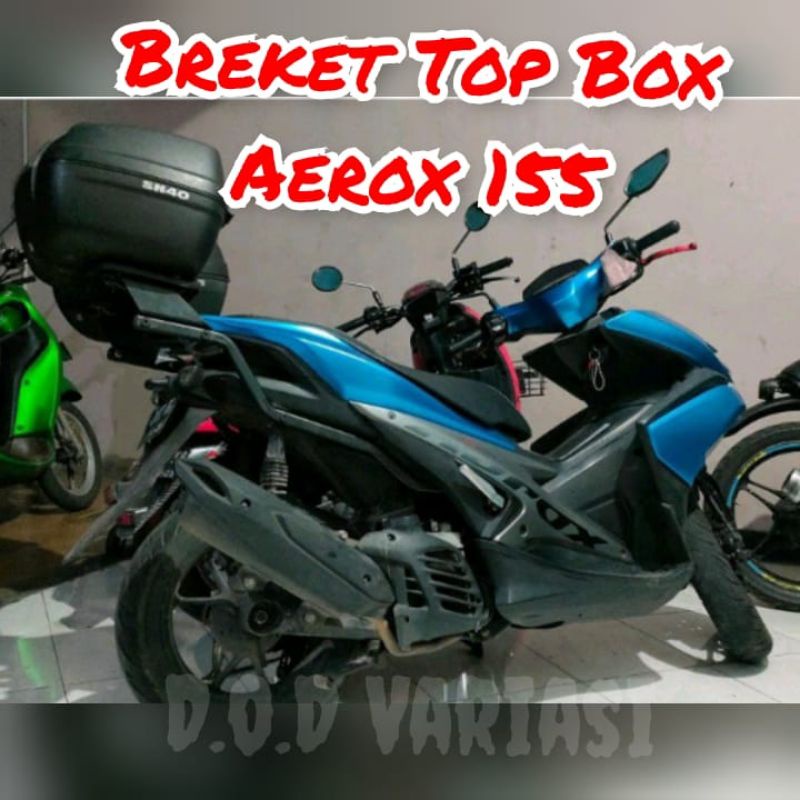 Jual Breket top box aerox 155 | Shopee Indonesia