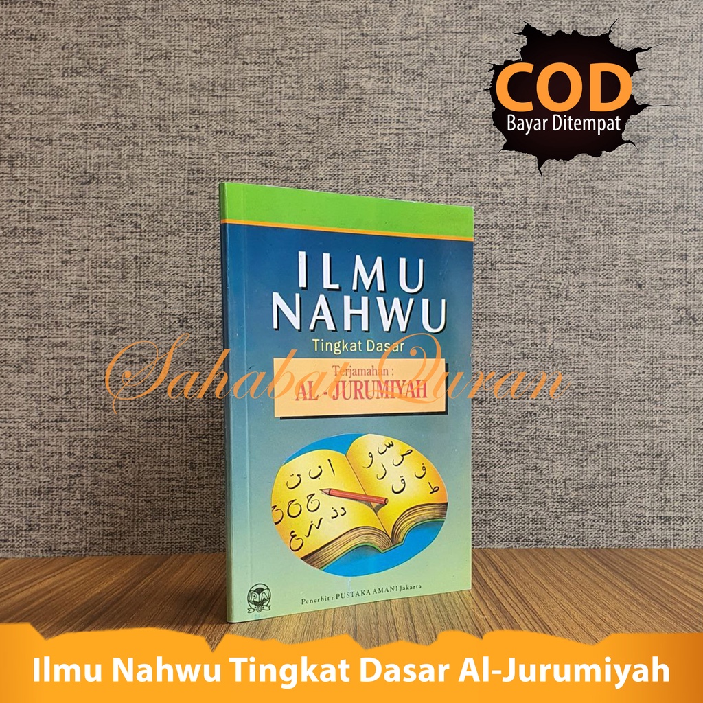 Jual Buku Islami Buku Ilmu Nahwu Tingkat Dasar Terjemahan Al Jurumiyah Buku Panduan Belajar ...