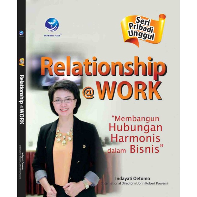 Jual Seri Pribadi Unggul: Relationship@Work, Membangun Hubungan ...
