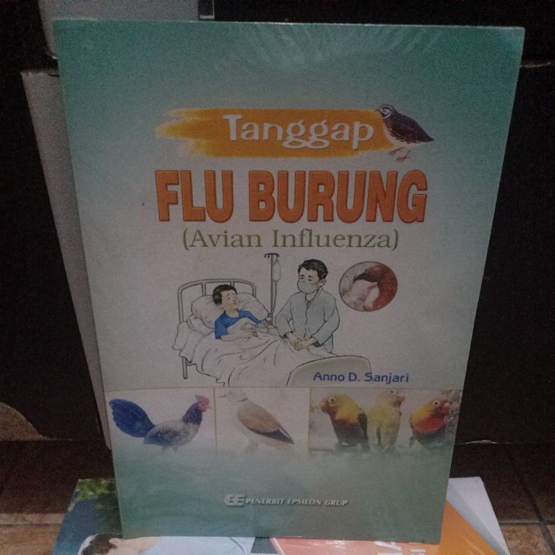 Jual Buku tanggap FLU BURUNG (AVIAN INFLUENZA) | Shopee Indonesia