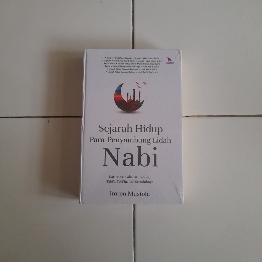 Jual Buku Sejarah Hidup Para Penyambung Lidah Nabi - Imron Mustofa Ori Terapibuku | Shopee Indonesia