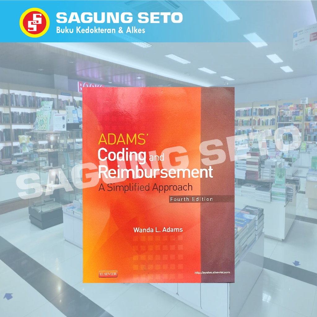 Jual ADAMS CODING AND REIMBURSEMENT 4E- A SIMPLIFIED APPROACH - ADAMS | Shopee Indonesia