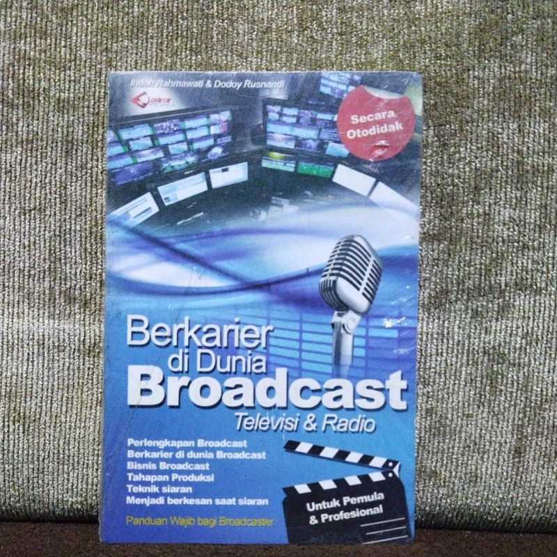 Jual Berkarier di dunia broadcast televisi dan radio. mengupas seluk beluk dunia broadcasting ...