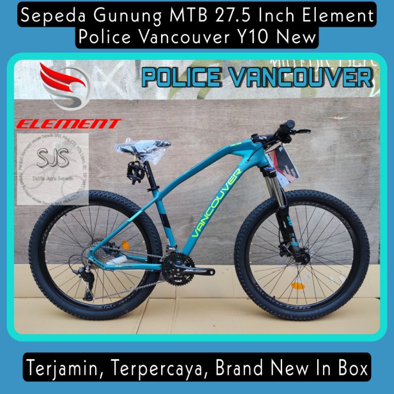 Jual Sepeda Gunung MTB 27.5 Inch ELEMENT POLICE VANCOUVER Y10 Alloy 10 ...