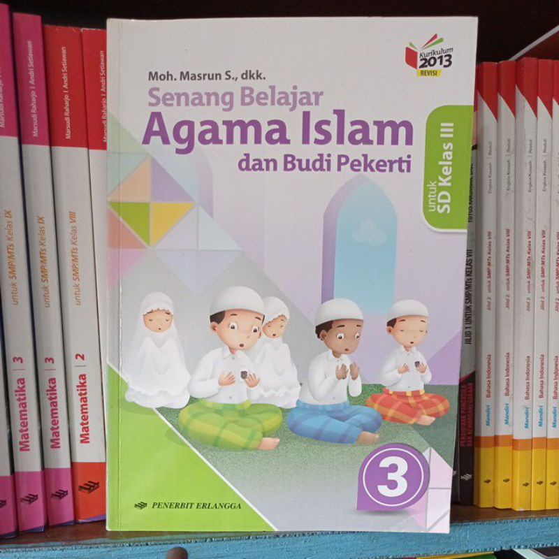 Jual Buku pendidikan Agama Islam dan Budi pekerti untuk SD kelas 3 penerbit erlangga pengarang ...