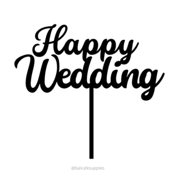 Jual Cake Topper Akrilik Happy Wedding Hitam - Acrylic Cake Topper ...