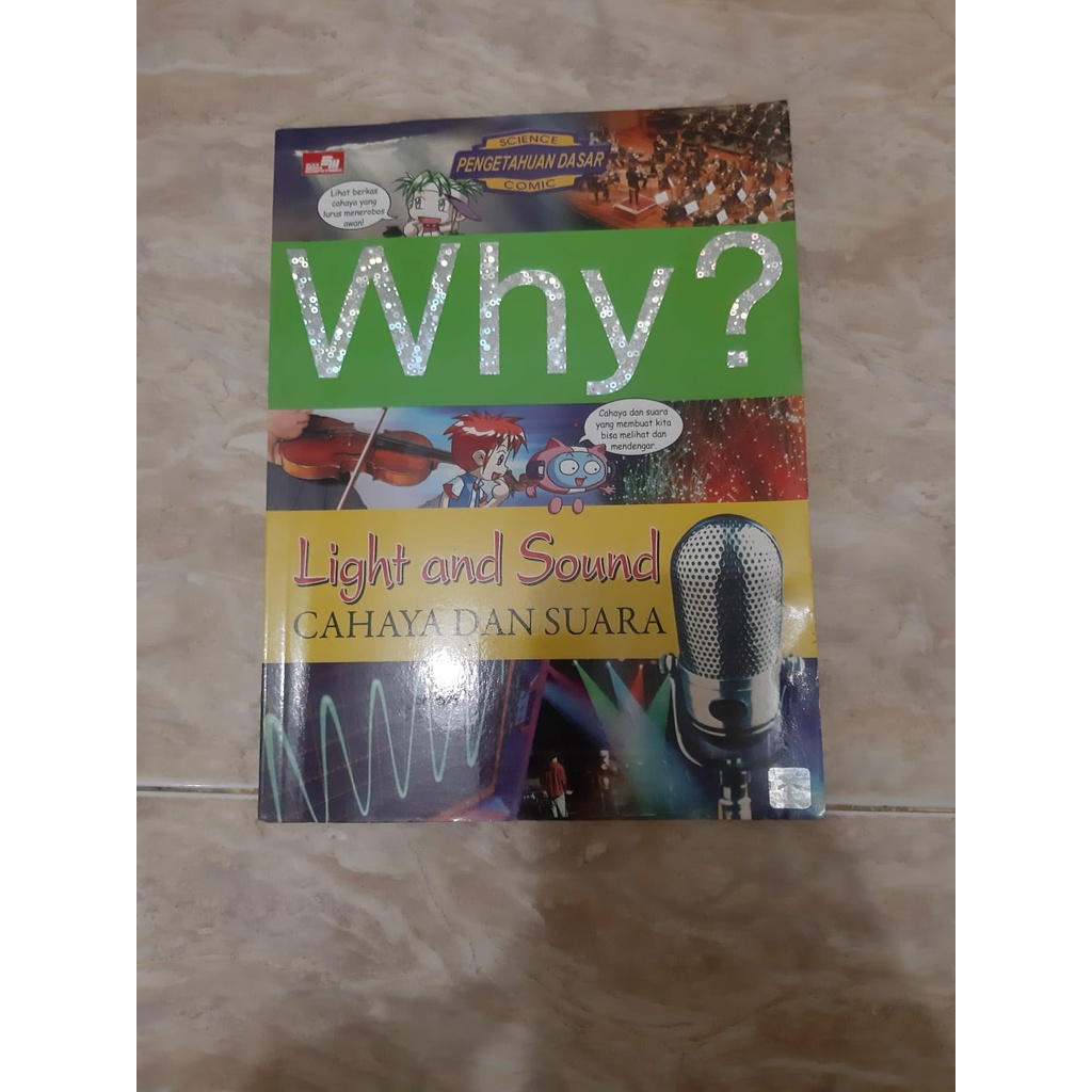 Jual Buku Komik Sains Why? Light and Sound Cahaya dan Suara Bekas ...