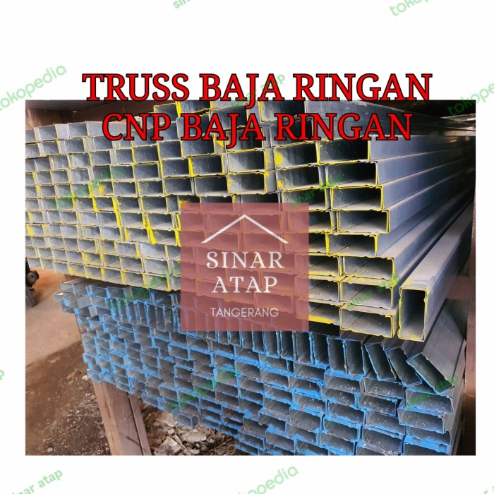 Jual CNP BAJA RINGAN / TRUSS BAJA RINGAN / KANAL C BAJA RINGAN TEBAL 0. ...