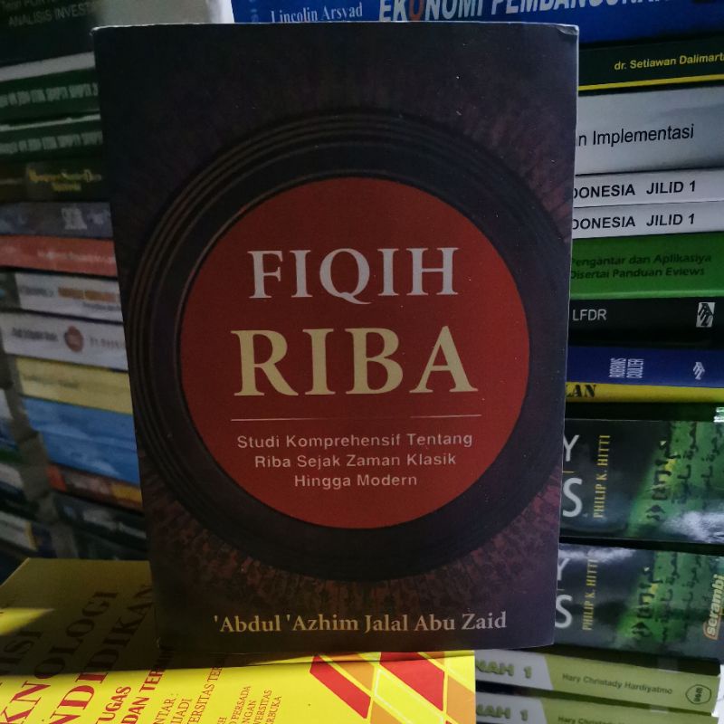 Jual FIQIH RIBA studi komprehensif tentang riba sejak jaman klasik ...