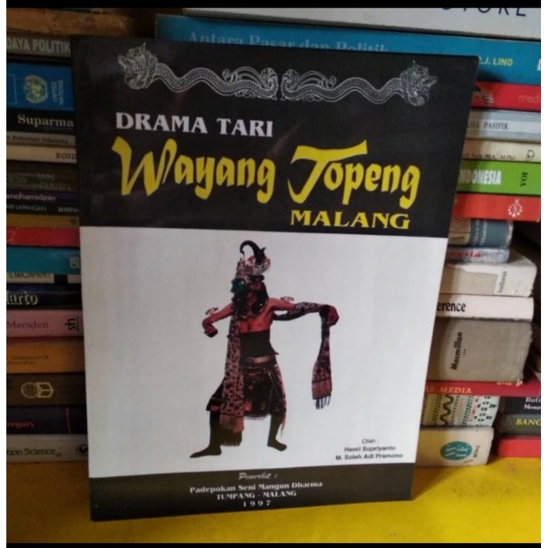 Jual BUKU:DRAMA TARI WAYANG TOPENG MALANG- HENRI SUPRRIYANTO-M.SOLEH ADI P. | Shopee Indonesia