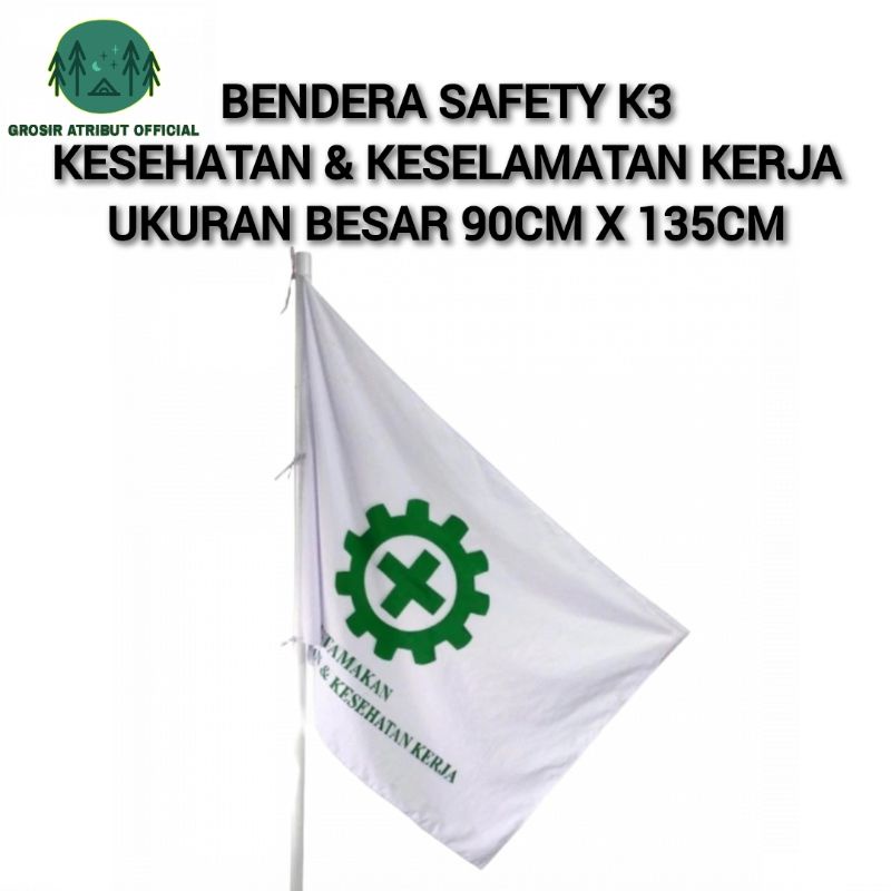 Jual BENDERA SAFETY K3 BENDERA KESEHATAN KESELAMATAN KERJA STANDAR ...