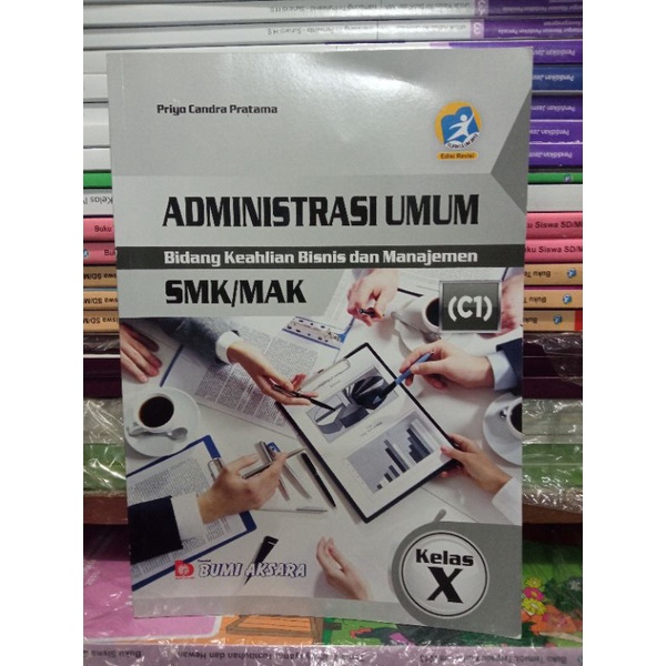 Jual BUKU ADMINISTRASI UMUM BIDANG KEAHLIAN BISNIS DAN MANAJEMEN C1 UNTUK SMK KELAS 10 | Shopee ...