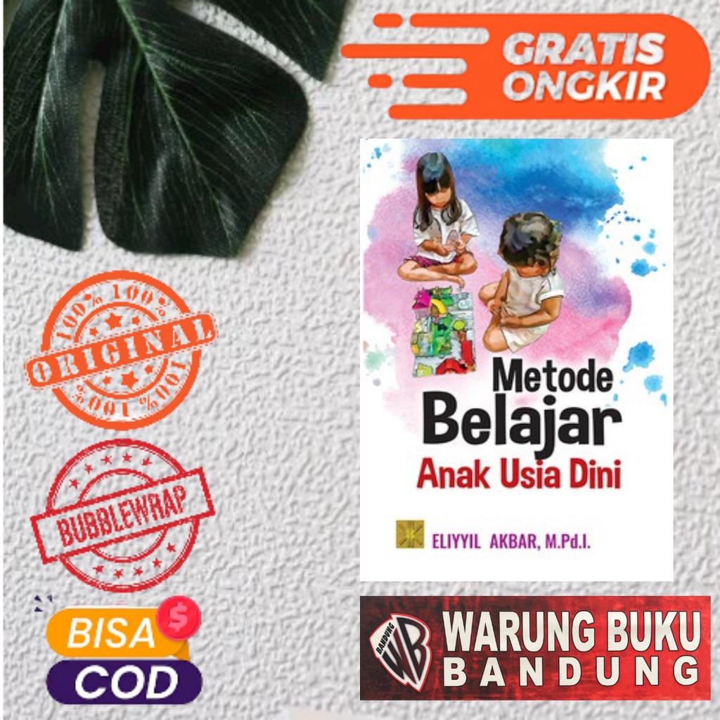 Jual BUKU METODE BELAJAR ANAK USIA DINI - Eliyyil Akbar, M.Pd.I ...