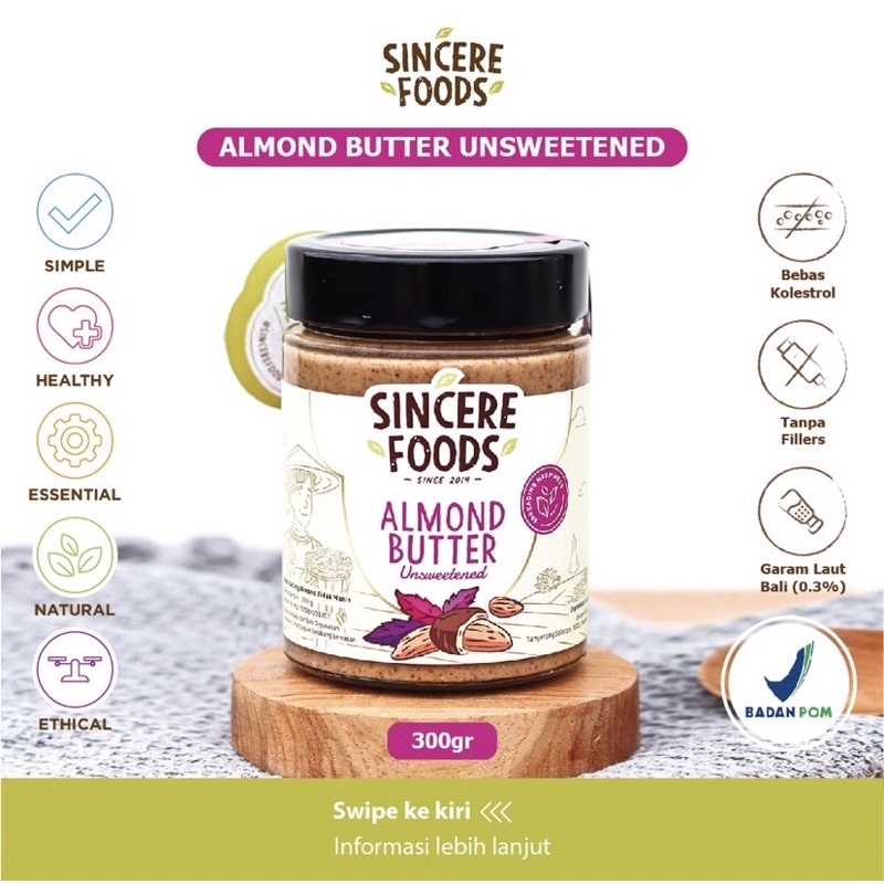 Jual Sincere Foods Almond Butter Unsweetened / Selai Kacang Almond Rasa ...
