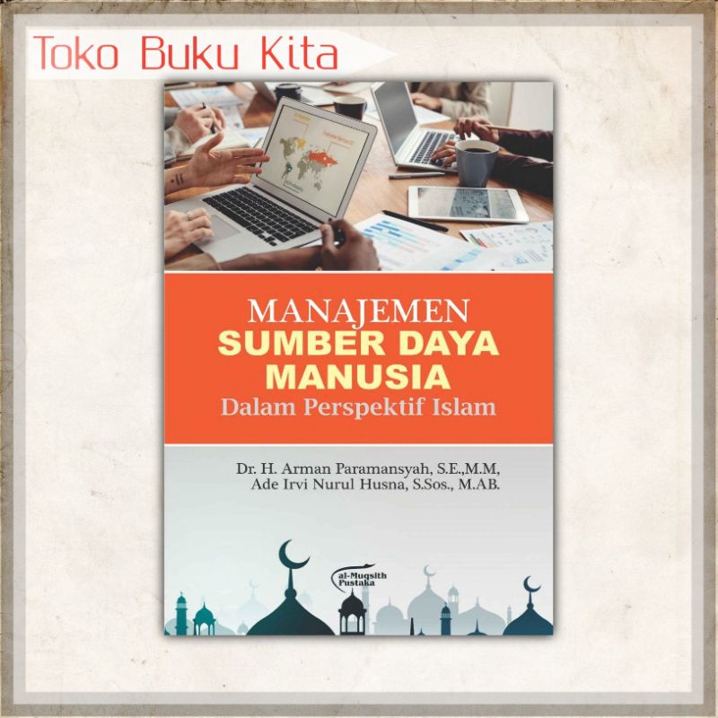 Jual Manajemen Sumber Daya Manusia dalam Perspektif Islam | Shopee Indonesia