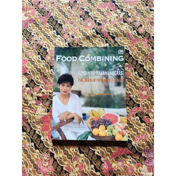 Jual Buku Original FOOD COMBINING Kombinasi Makanan Serasi Pola Makan U ...